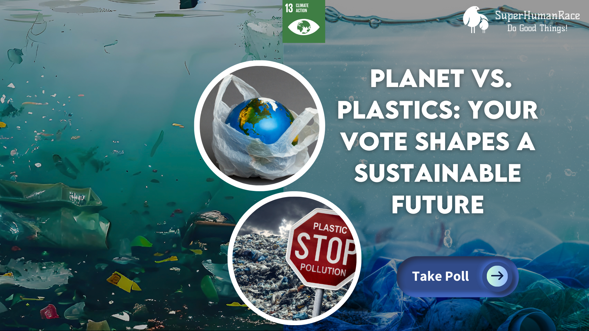 Planet vs. Plastics : Opinion Poll